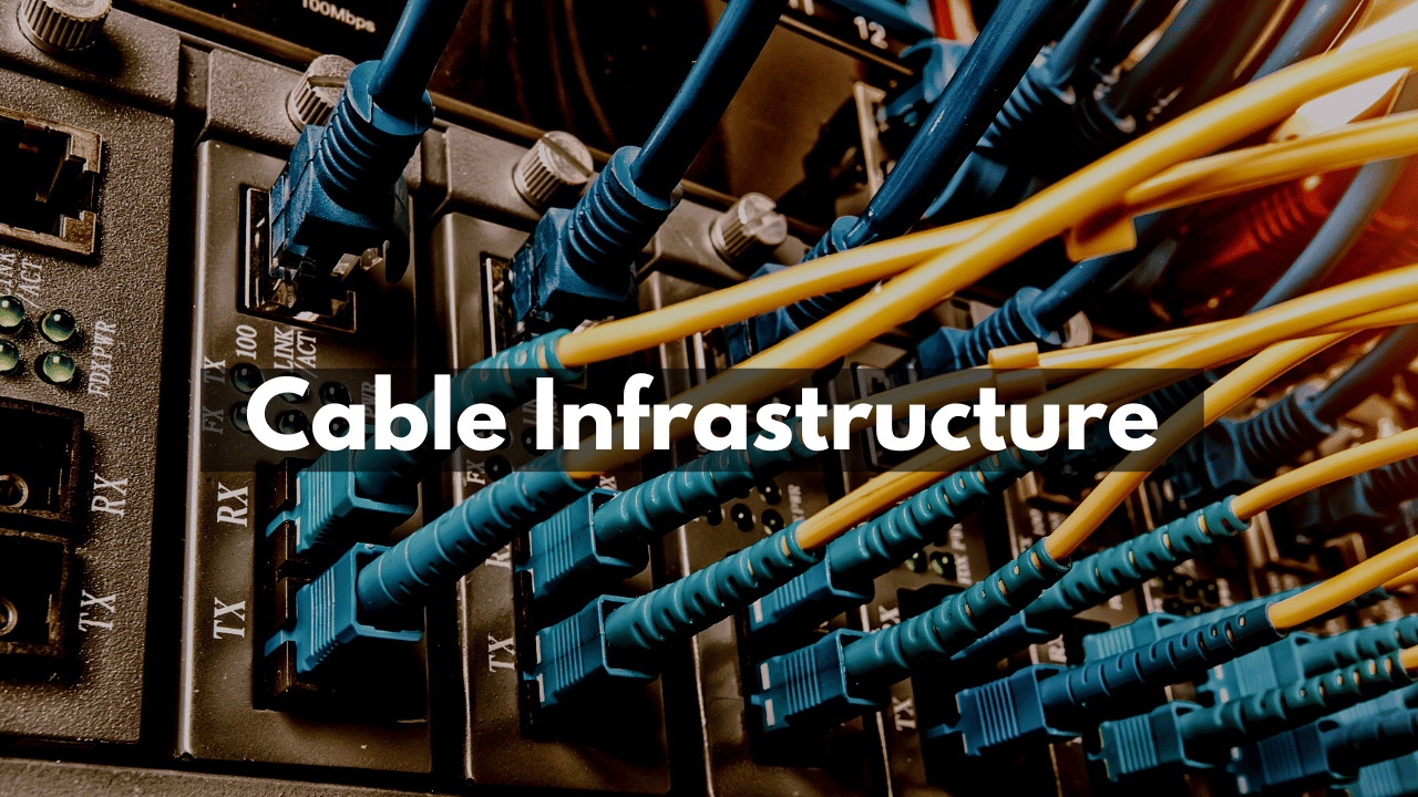 Cable Infrastructure - Netstech